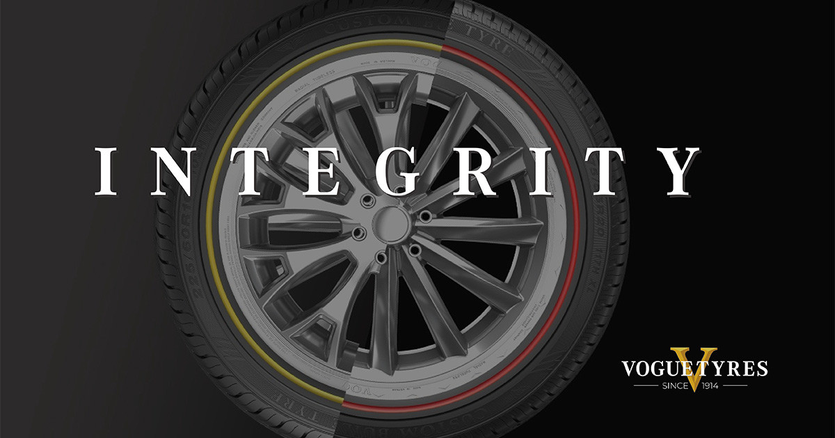 What Integrity Means To Us | Vogue Tyre Elite